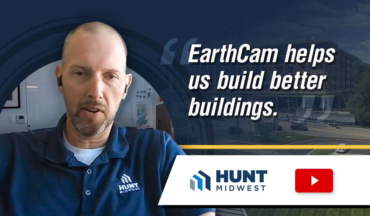 How Jobsite Cameras Help Hunt Midwest Build Better Buildings